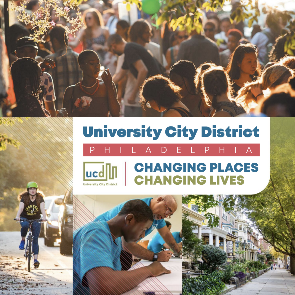 University City District: Changing Places, Changing Lives - University ...